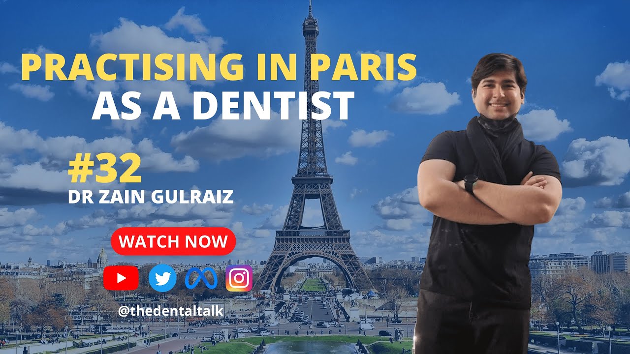 Practising in Paris as a Dentist - Dr Zain Gulraiz- Episode 32 - YouTube