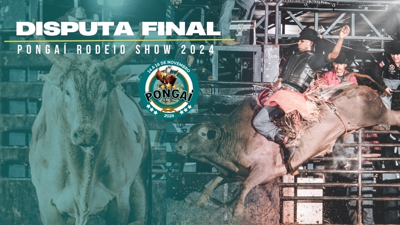 DISPUTA FINAL PONGAÍ RODEIO SHOW 2024 - ACR BGB SUPER CUP - YouTube