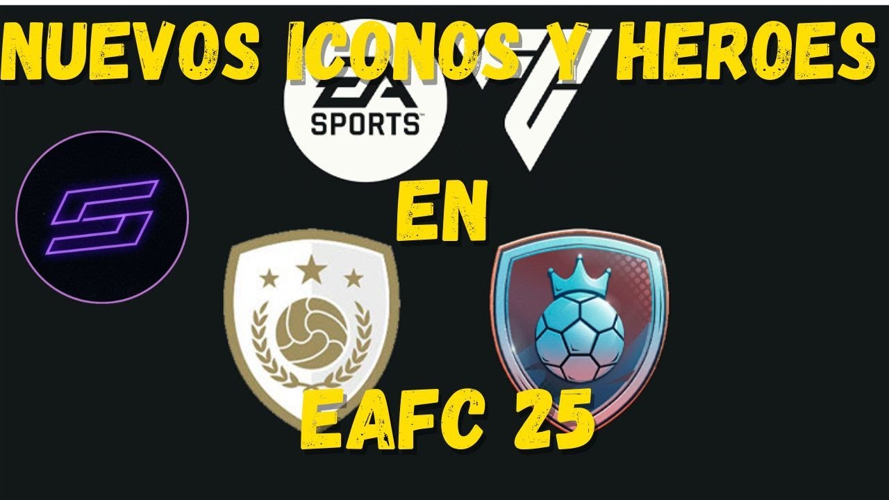 POSIBLES NUEVOS ICONOS Y HÉROES EN #EAFC25 #FC25 - YouTube