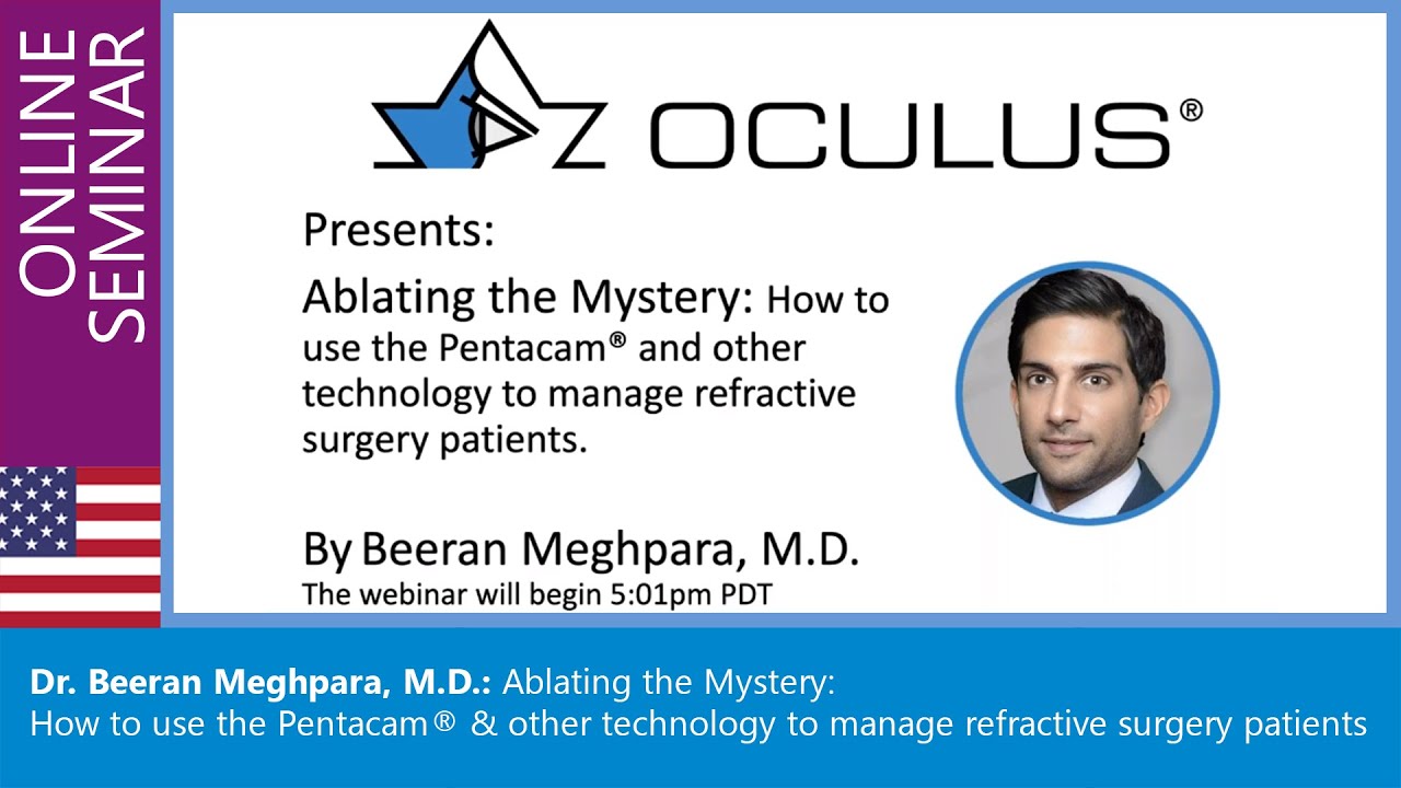 Dr. Meghpara: How to use the Pentacam® & other technology to manage ...