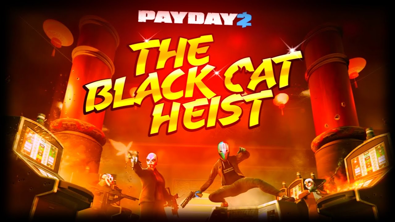 PAYDAY 2 - The Black Cat Heist (New DLC) - YouTube