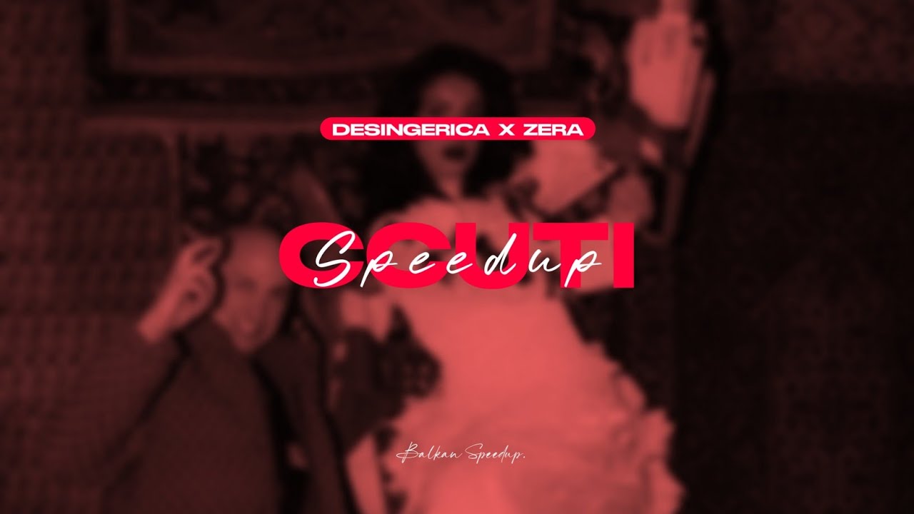 Desingerica x Zera - CCuti (Speedup) - YouTube