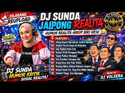 Indung Bapana Ngarepkeun, Anakna Nganggur 😭 | DJ Sunda Humor Kritik Sosial 2026 | Lulusan Teu Gawe