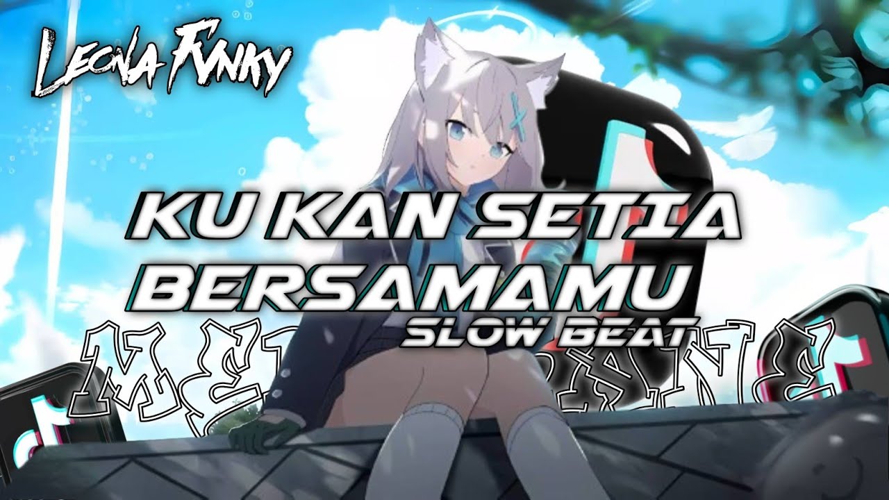 BERSAMAMU VIERRA // KU KAN SETIA // VIERRA // SLOW BEAT MENGKANE🎶 ...