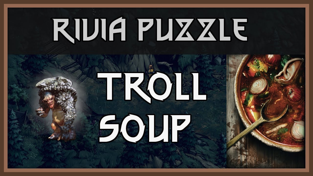 Thronebreaker Puzzle Solutions - Troll Soup in Rivia - YouTube