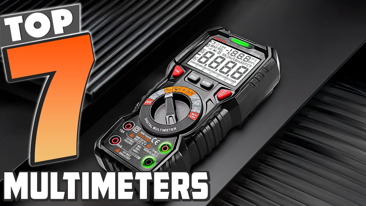 Top 7 Multimeters for Home and Professional Use - YouTube