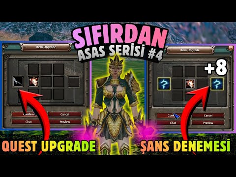 QUEST UPGRADE ve ŞANS DENEMESİ YAPTIK | SIFIRDAN ASAS SERİSİ #4 | Knight Online