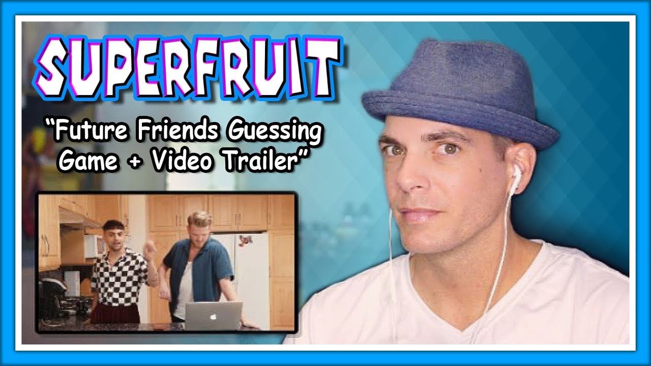 Superfruit Reaction | FUTURE FRIENDS GUESSING GAME + VIDEO TRAILER ...