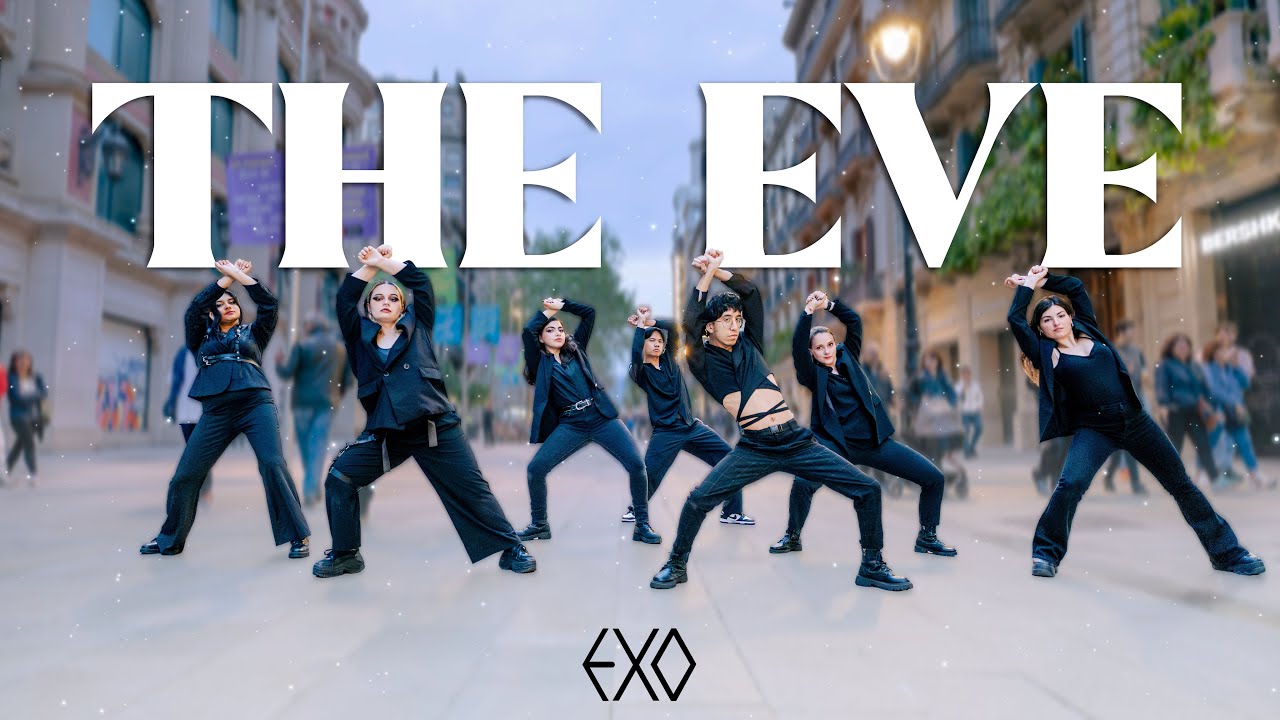 [KPOP IN PUBLIC] EXO - “THE EVE” Dance cover 🌙 - YouTube