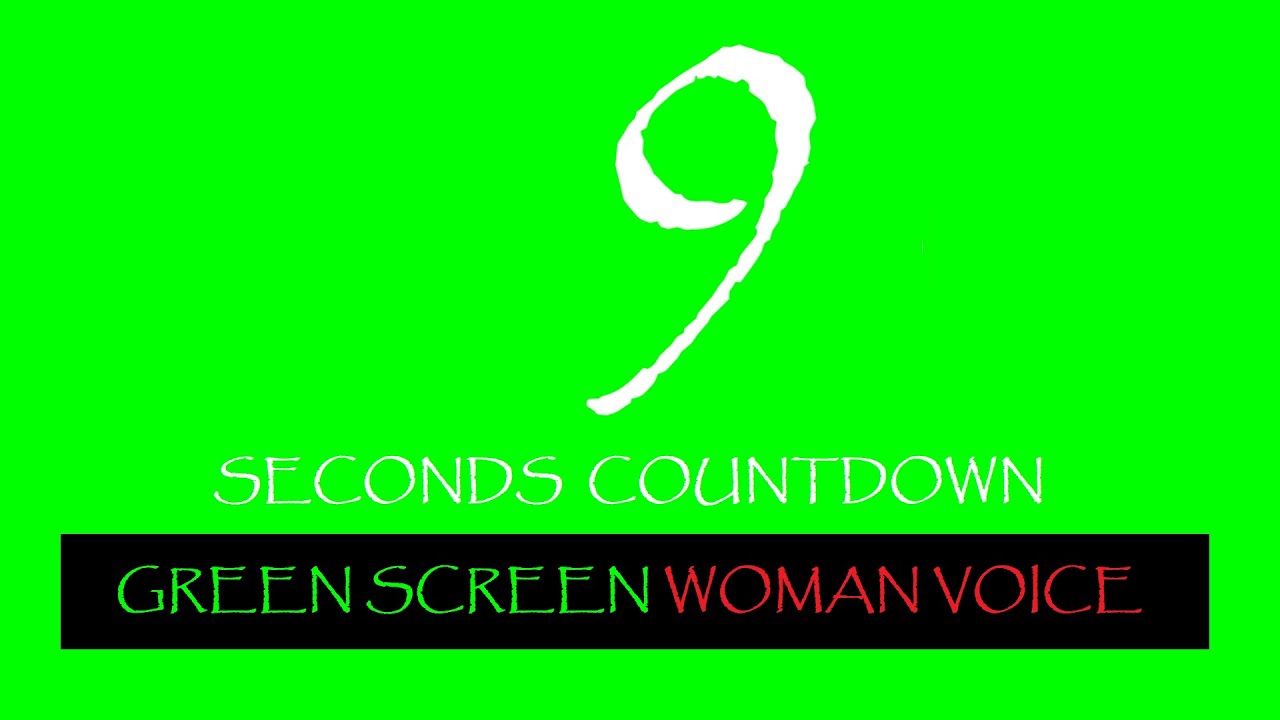 9 SECONDS GREEN SCREEN with WOMAN VOICE | Countdown green screen - YouTube