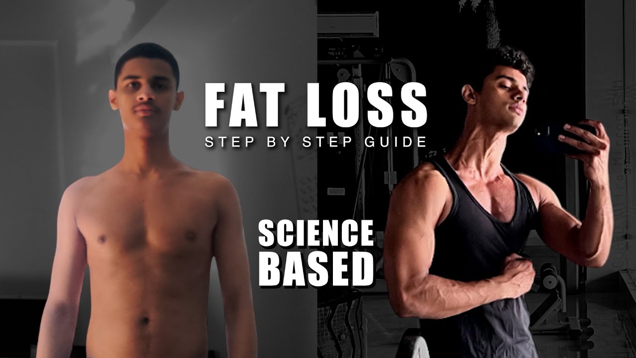 Fat Loss Step By Step Guide (Science-Based) - YouTube