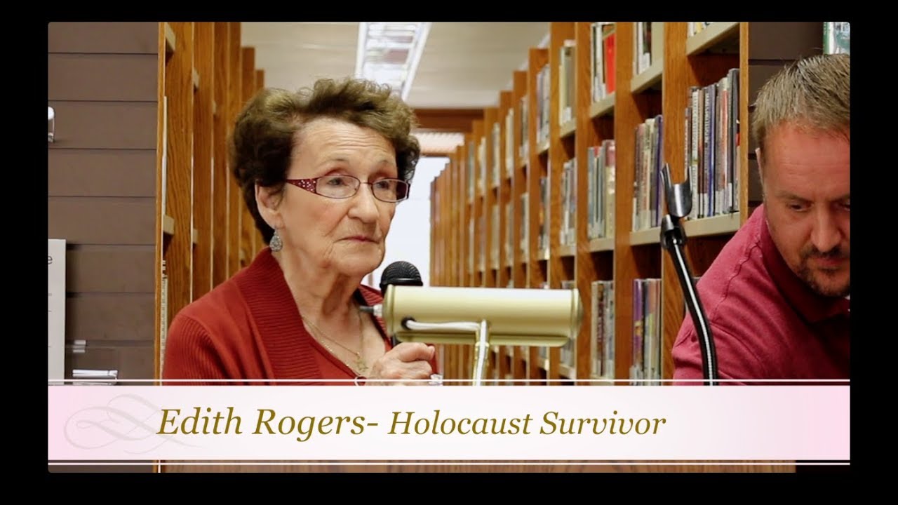 Edith Rogers - Holocaust Survivor - YouTube
