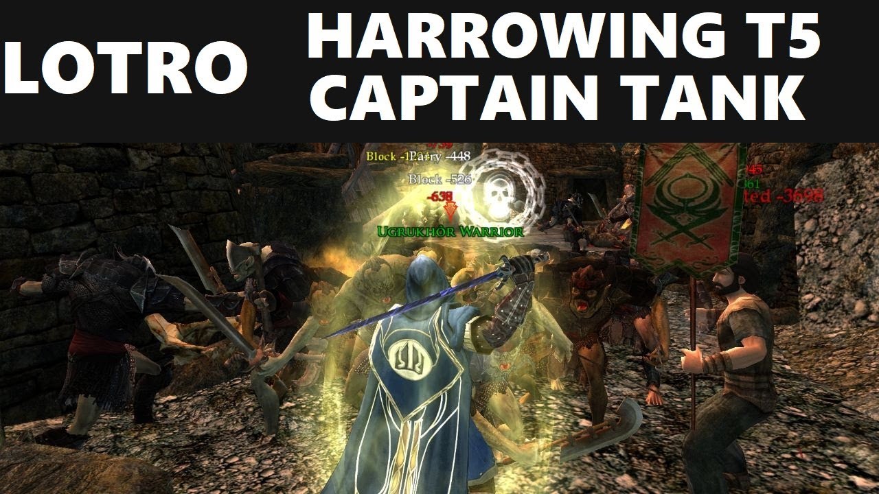 Lotro: Harrowing T5+Loot | Captain Tank - YouTube