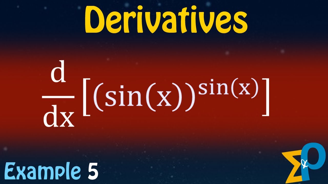 Derivatives Example 5 || sin(x) power sin(x) - YouTube