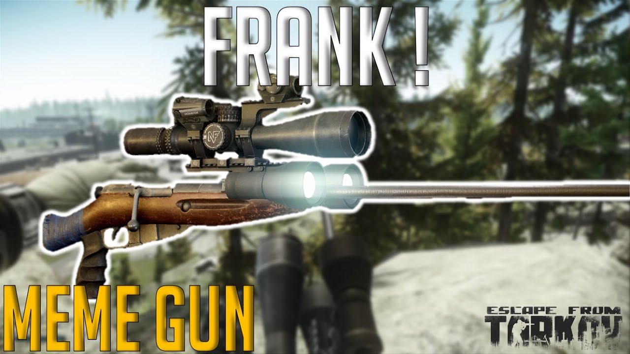 Frank : Le Mosin Malformé - Armes Meme Tarkov FR - YouTube