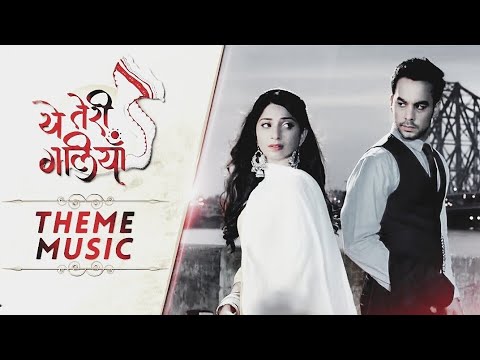 Yeh Teri Galliyan - Theme Music | Shantanu - Puchki  | Zee TV