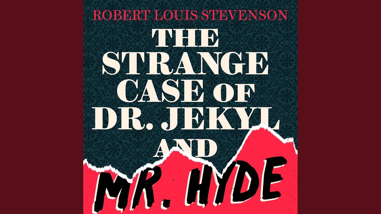 Chapter 59 - Strange Case of Dr Jekyll and Mr Hyde - YouTube