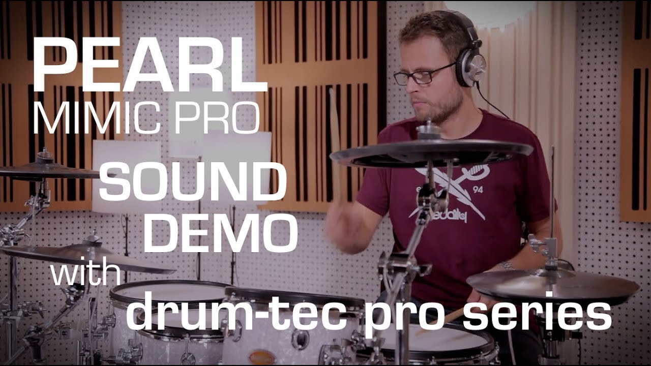 Pearl Mimic Pro sound demo with drum-tec electronic drums & Roland e ...