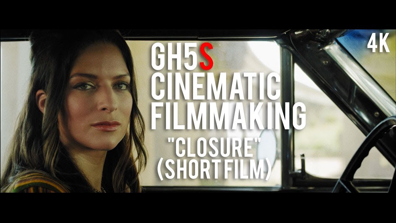 GH5s Cinematic Filmmaking - Does it work? Case Study Short Film ...