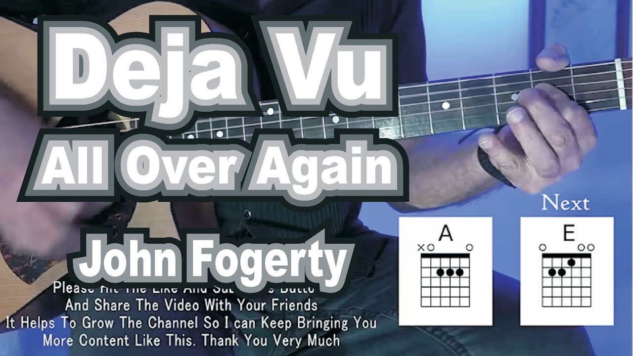 The BEST & EASIEST way to play DEJA VU (ALL OVER AGAIN) by JOHN FOGERTY ...
