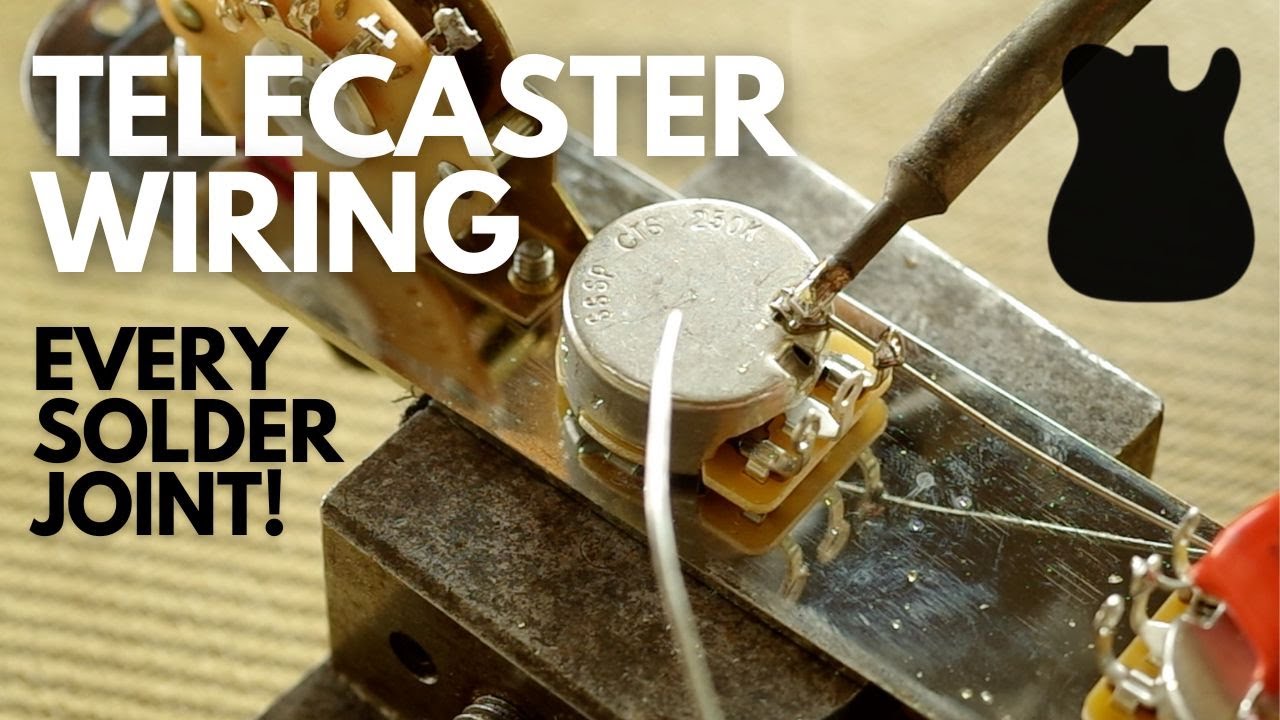 Telecaster Wiring - Every Solder Joint! Plus Sounds - YouTube