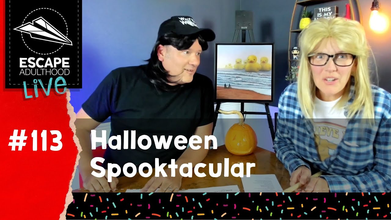 Halloween Spooktacular | Escape Adulthood LIVE #113 - YouTube
