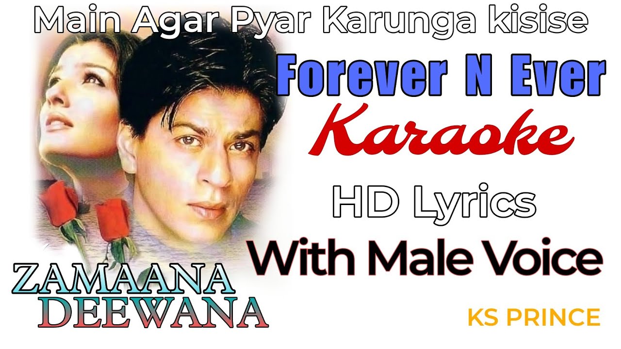 Main Agar Pyar Karunga Kisi Se Karaoke With Male Voice | HQ Sound With ...