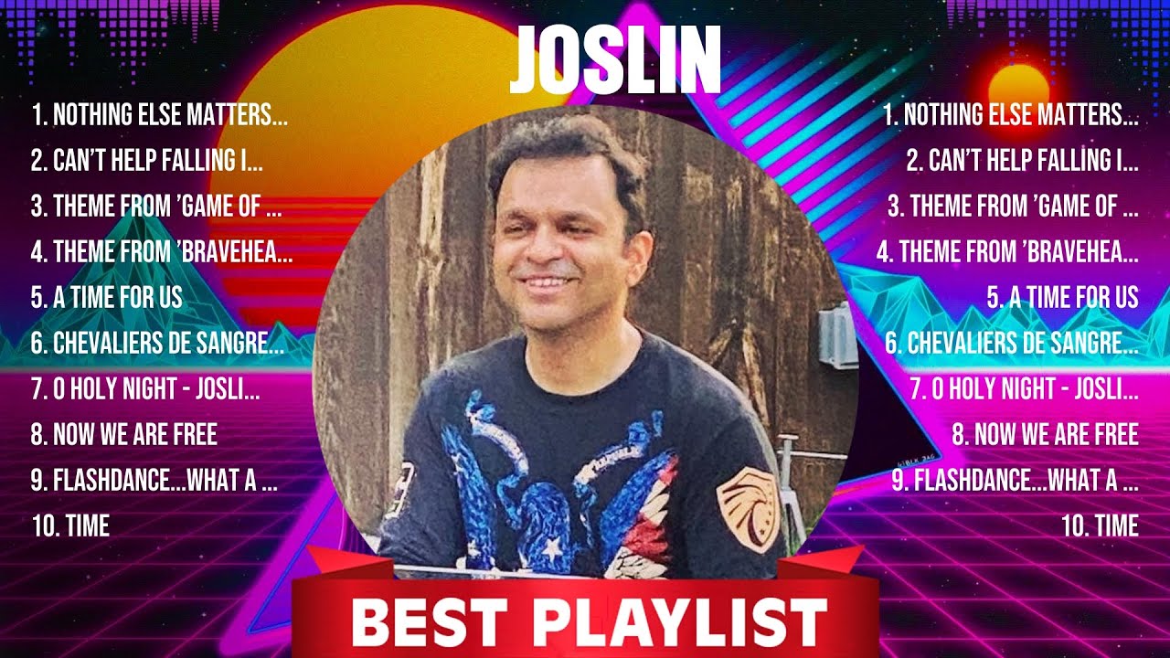 Joslin The Best Music Of All Time ️ Full Album ️ Top 10 Hits Collection ...