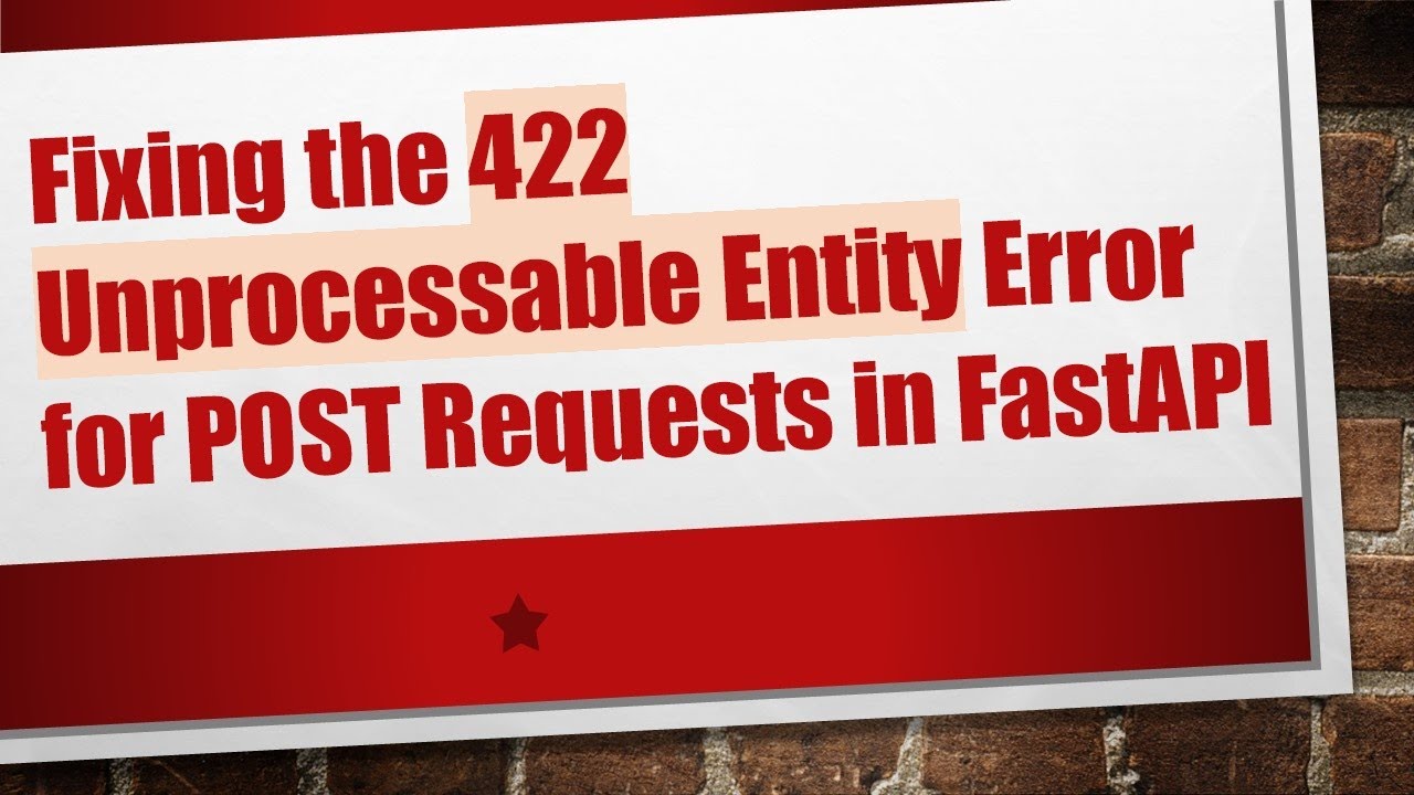 Fixing the 422 Unprocessable Entity Error for POST Requests in FastAPI - YouTube