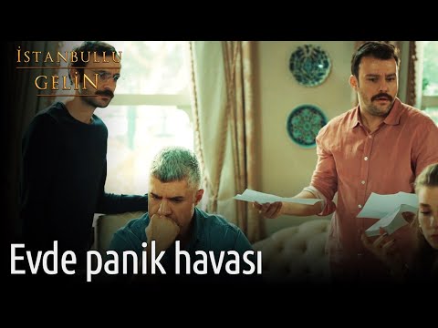 Evde Panik Havası | İstanbullu Gelin
