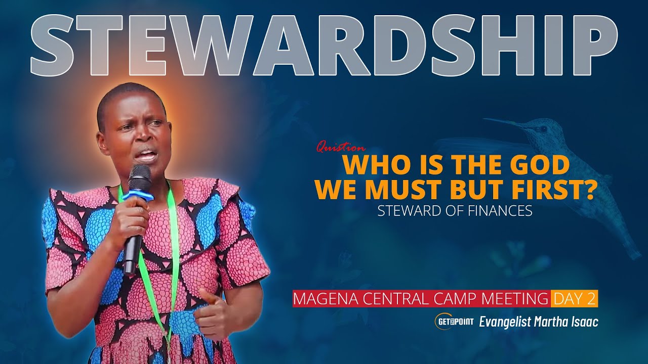 EV. MARTHA ISAAC: WHO IS THE GOD WE MUST PUT FIRST! || Stewardship ...