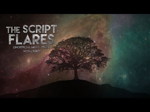 The Script - Flares | Music Video (Lyrics)
