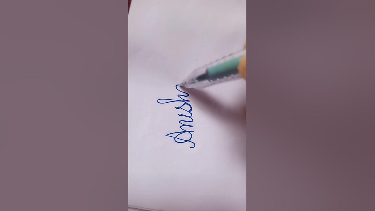 beautiful cursive writing "Anisha"#handwriting#shorts - YouTube