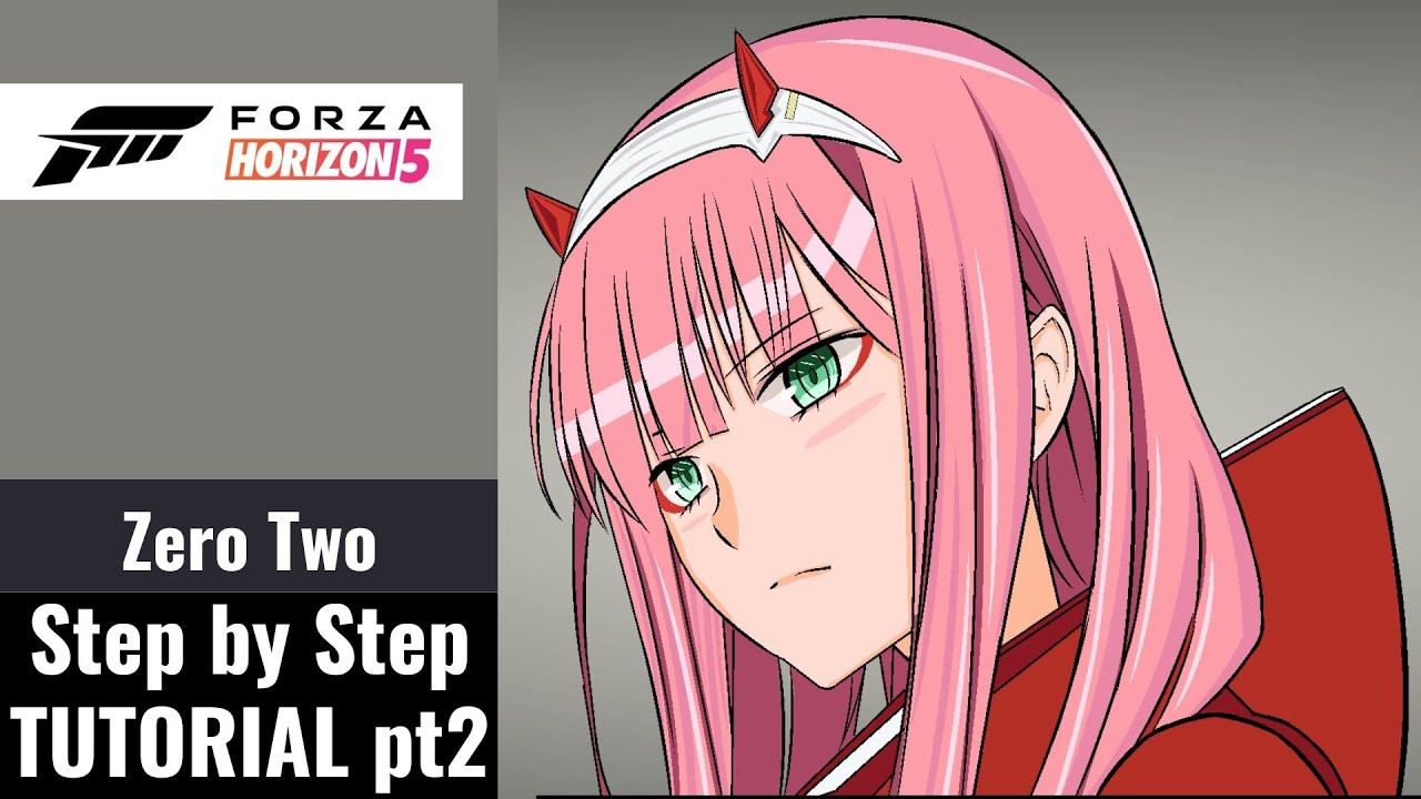 Forza Horizon 5 - Zero Two 002 - Step by Step TUTORIAL pt2 - YouTube