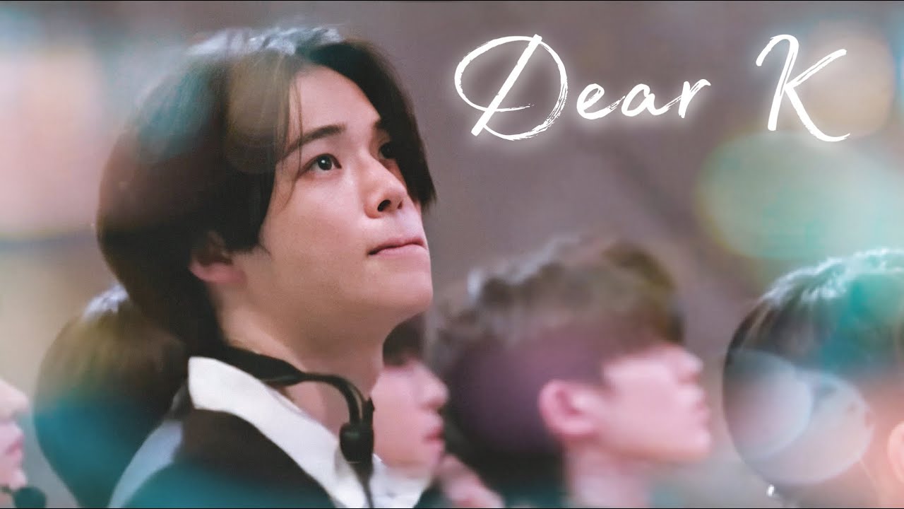 Dear K #ケイくん#Kくん#K_HELLO_CHALLENGE #アイランドケイ #K_RUN_FOR_DREAM #kpop# ...