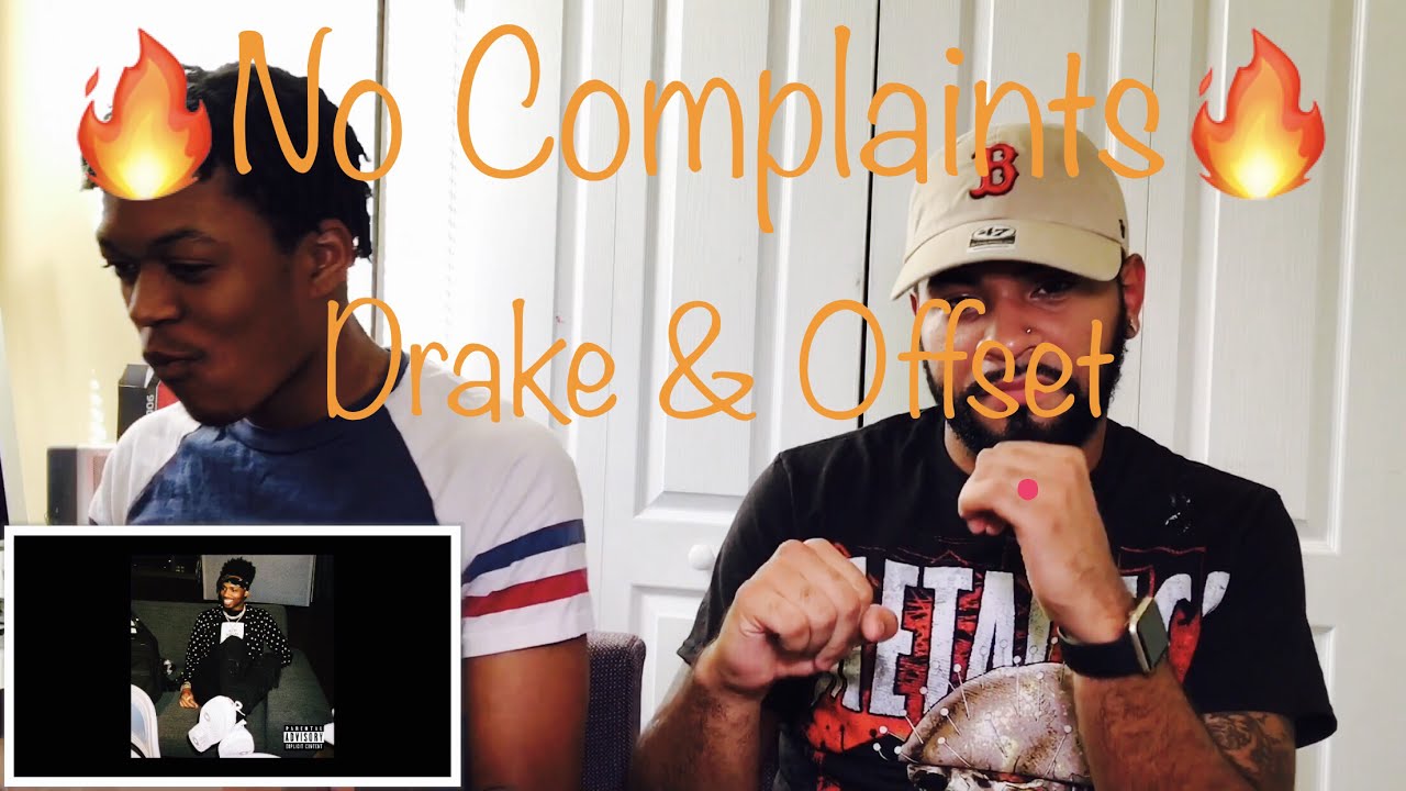 New Drake and Offset - No Complaints (Metro Boomin) REACTION - YouTube