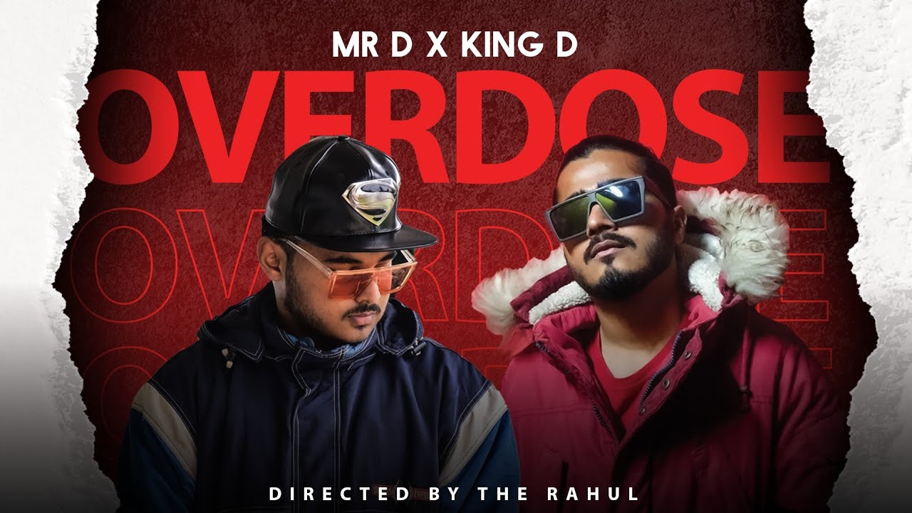OVER DOSE || RAPPER MR.D X KING D | PROD BY: PROD.05 ALEXANDER ...