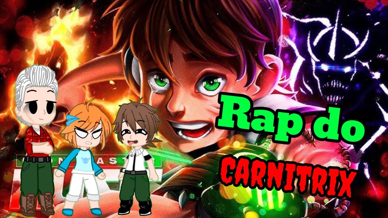 Ben 10 Clássico reagindo ao rap do Carnitrix|@ironmasterprod| - YouTube