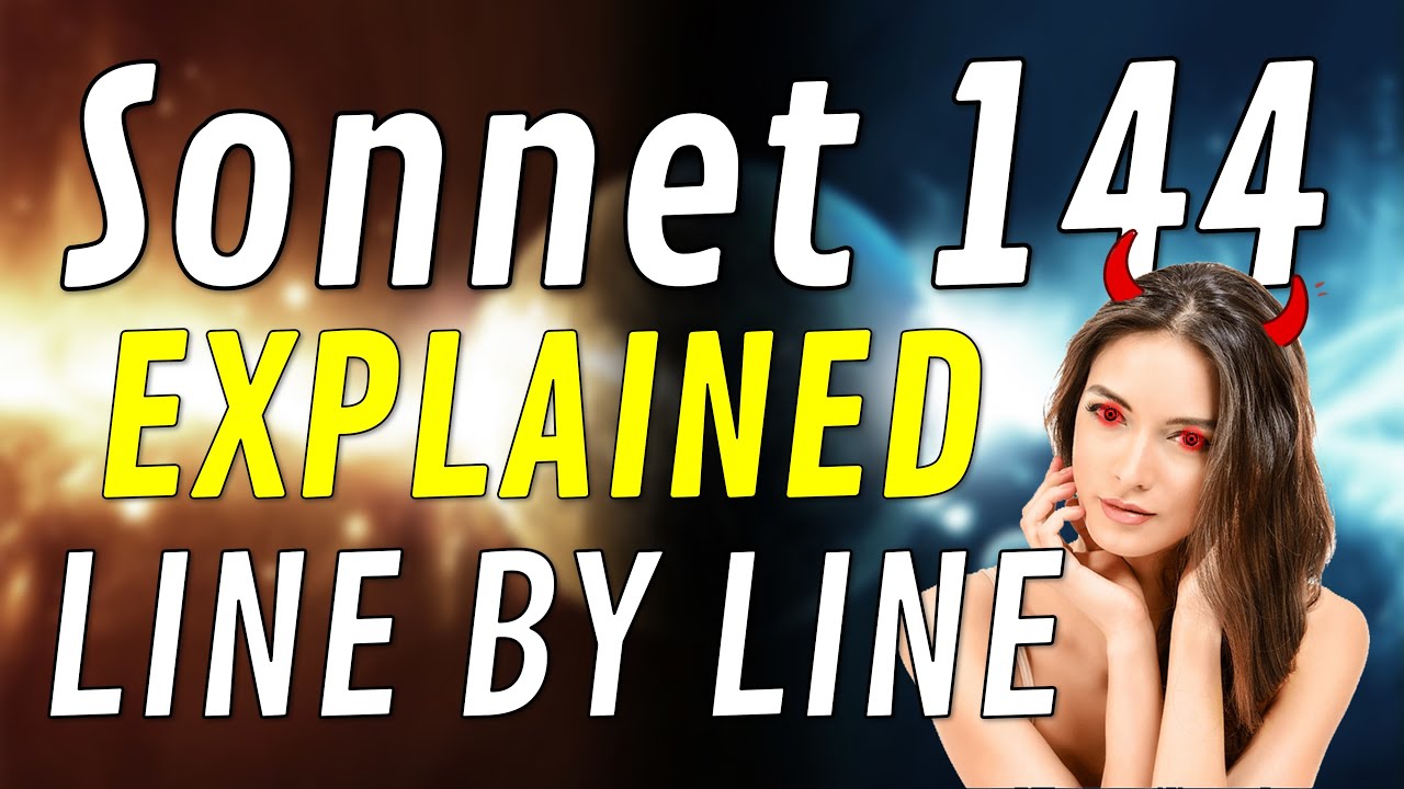 Line by Line: Shakespeare's Sonnet 144 - YouTube
