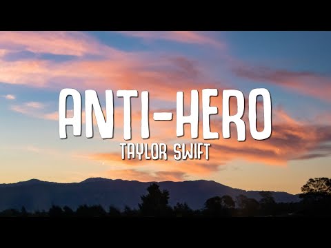 Taylor Swift - Anti-Hero (Lyrics)