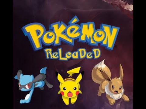 Pokemon Reloaded #7 - YouTube