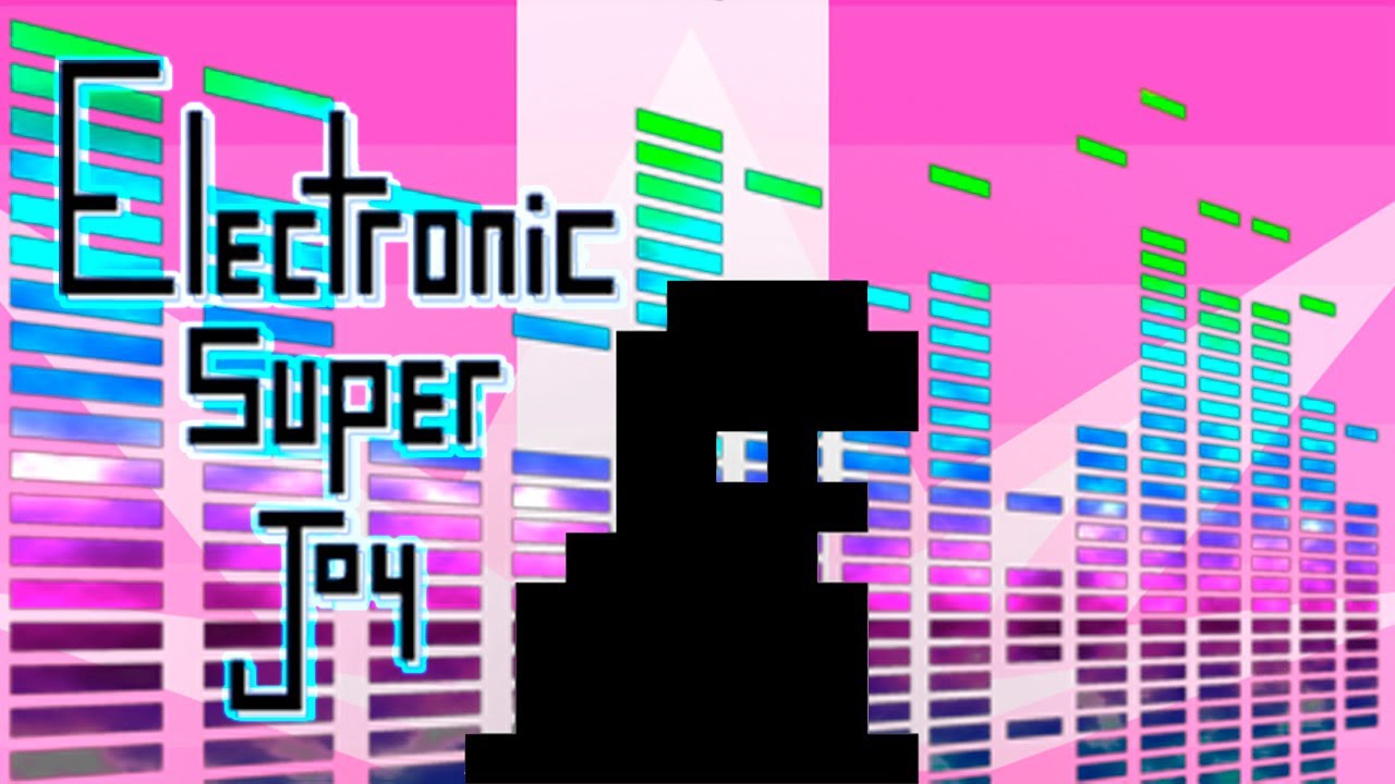 Electronic Super Joy - Fantastic Game ♫ - YouTube