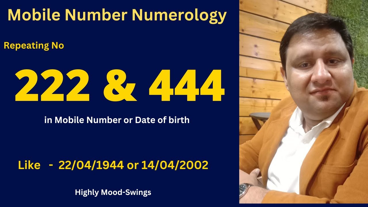 Mobile Number Numerology-: Repeating Number 2 & 4 or 222 & 444 in Date ...