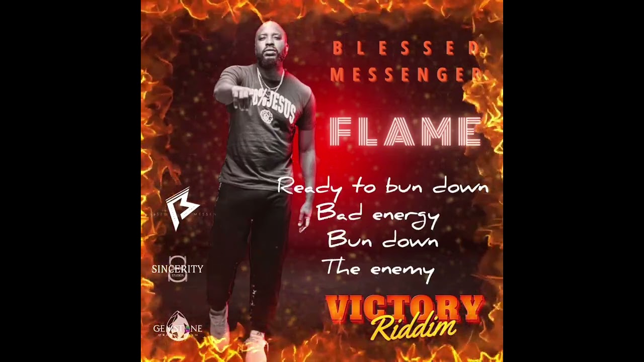 Blessed Messenger - FLAME - Victory Riddim Chords - Chordify
