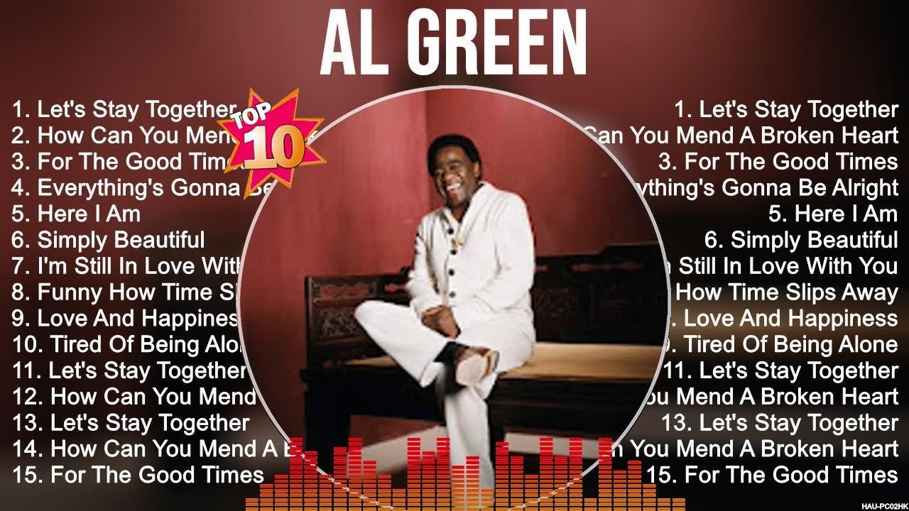 Al Green The Best Music Of All Time ️ Full Album ️ Top 10 Hits ...