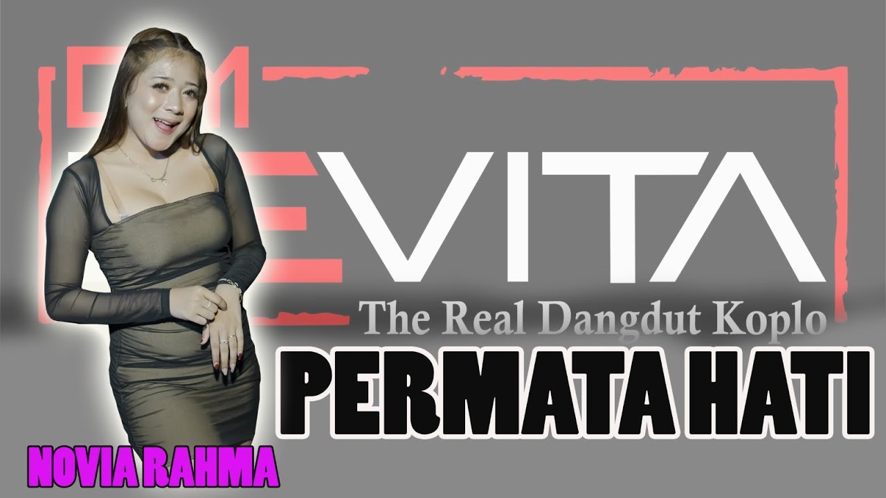 PERMATA HATI - NOVIA RAHMA - OM.DEVITA - YouTube