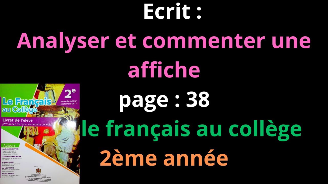 Ecrit :Analyser et commenter une affiche/pages : 38-39/le français au ...