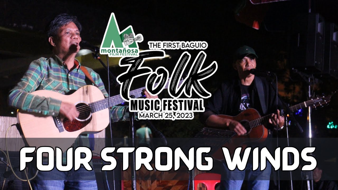 Four Strong Winds | 1st Baguio Folk Music Festival - YouTube