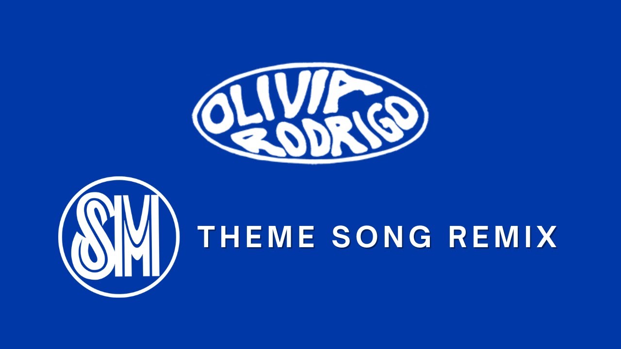Olivia Rodrigo - good 4 u (SM Theme Song Remix) - YouTube