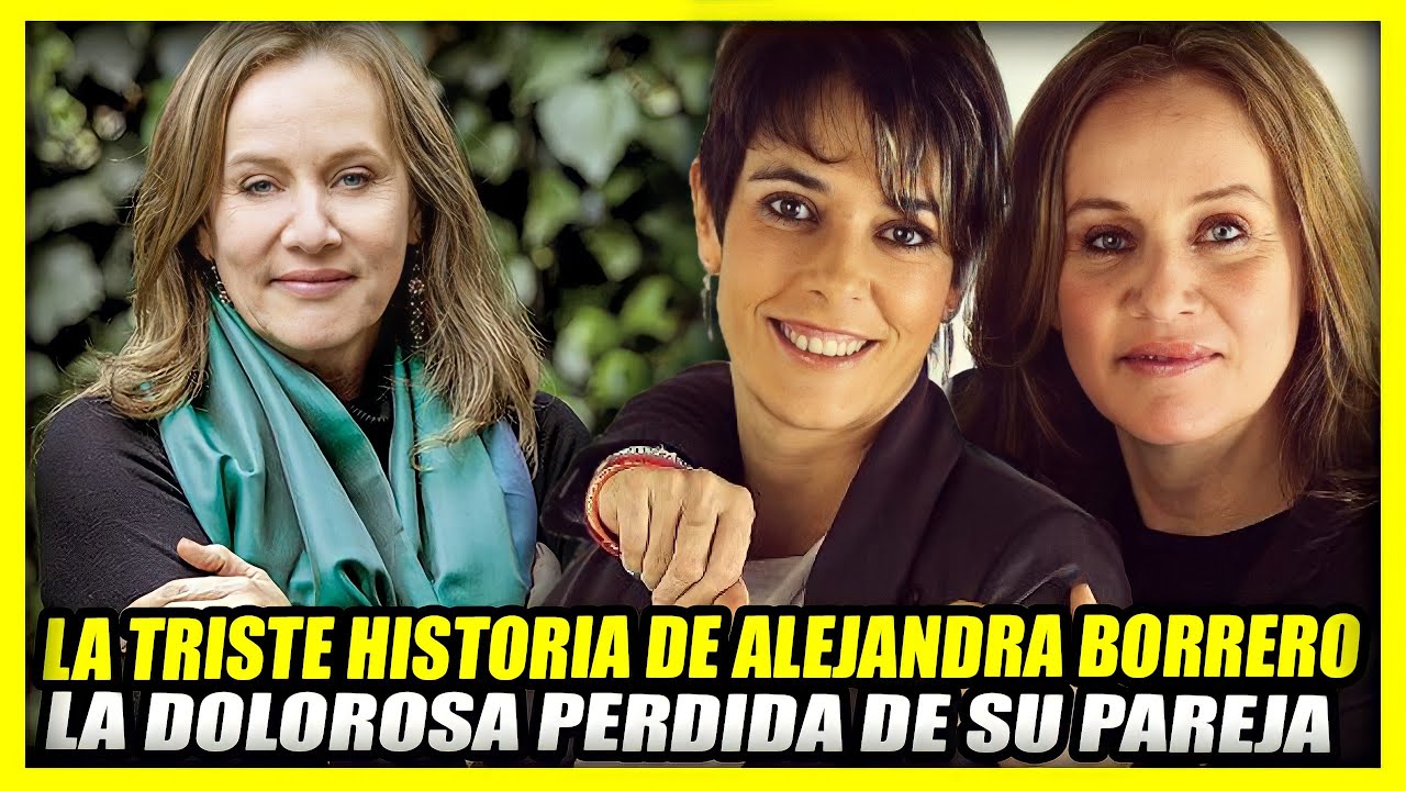 LA TRISTE HISTORIA DE ALEJANDRA BORRERO | La dolorosa perdida de su ...